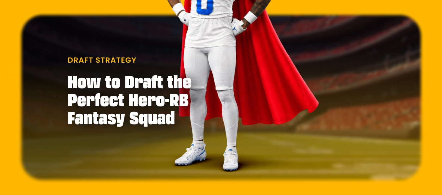 Hero RB Fantasy Football Draft Strategy & Targets (2026) | FantasyPros
